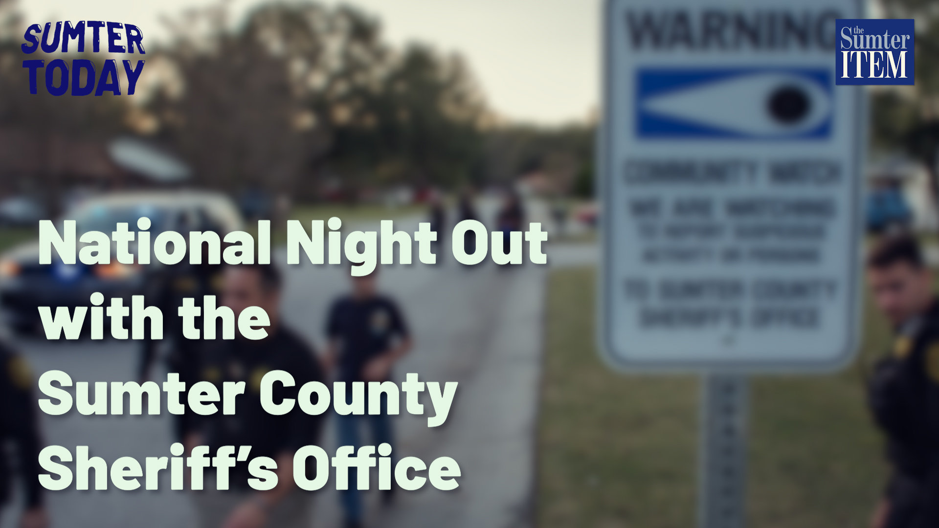 Sumter Today: National Night Out with the Sumter County Sheriff's ...